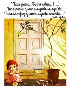 Tudo passa, tenha calma - Frases e Mensagens da Internet